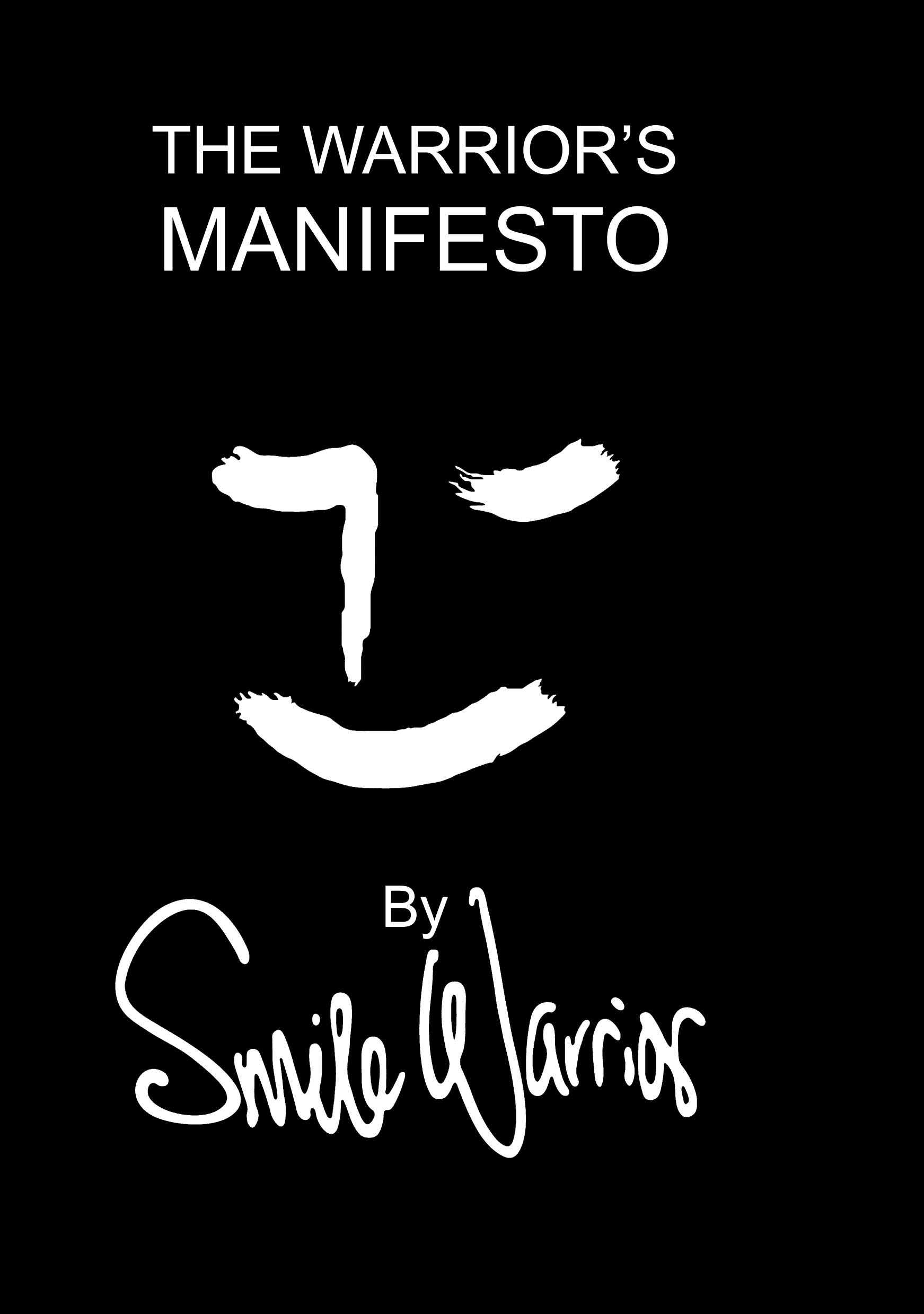 The Warrior’s Manifesto – Malan Media